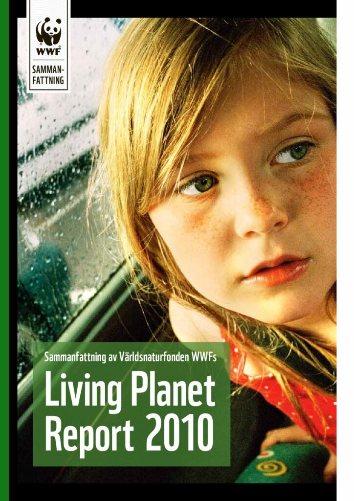 Living Planet Report 2010 - Svensk sammanfattning - Världsnaturfonden WWF