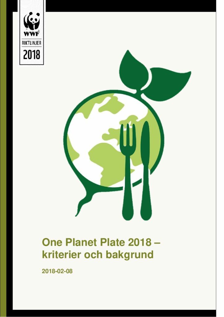 One Planet Plate 2018 – Kriterier och bakgrund - Världsnaturfonden WWF